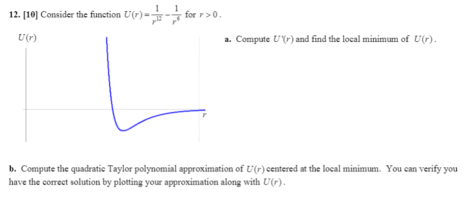 Solved 1 1 12. [10] Consider the function U(r)= for r>0. | Chegg.com
