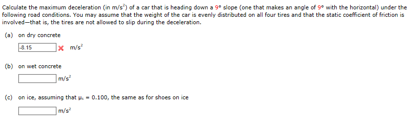Solved Calculate The Maximum Deceleration In M S Of A Car