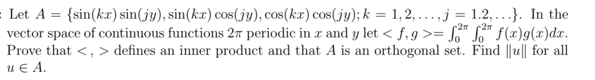 Solved - Let A = {sin(kx) sin(jy), sin(kx) cos(jy), cos(kx) | Chegg.com