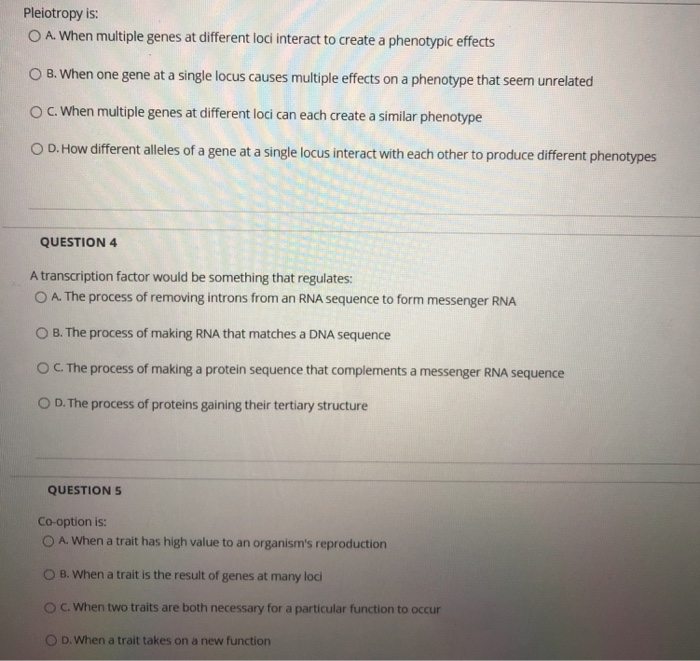Solved Pleiotropy is: O A. When multiple genes at different | Chegg.com