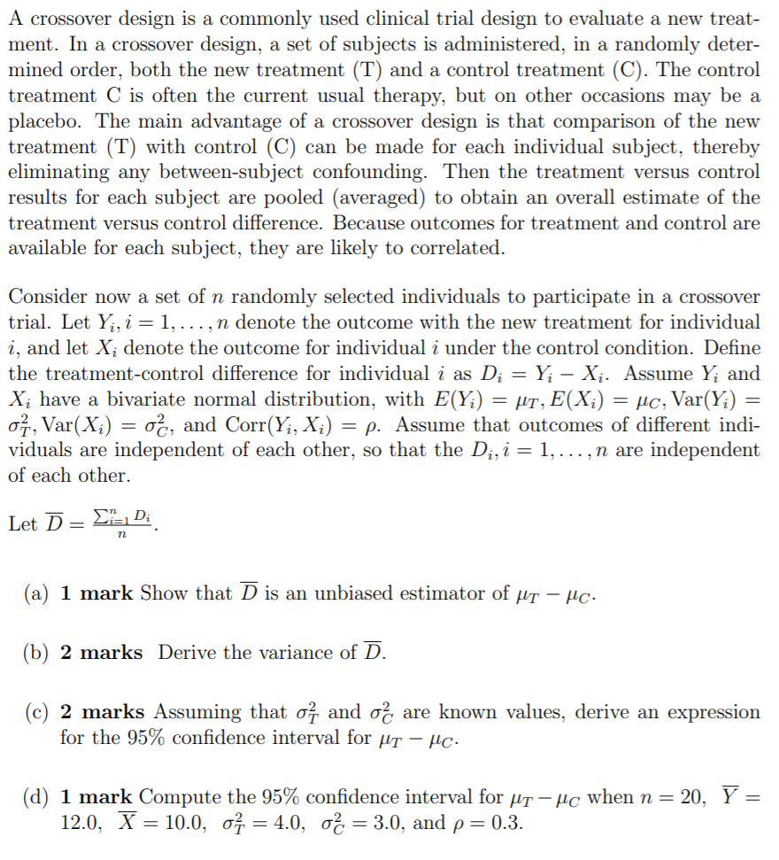 Solved A crossover design is a commonly used clinical trial | Chegg.com