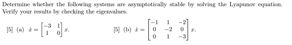 Solved Determine whether the following systems are | Chegg.com
