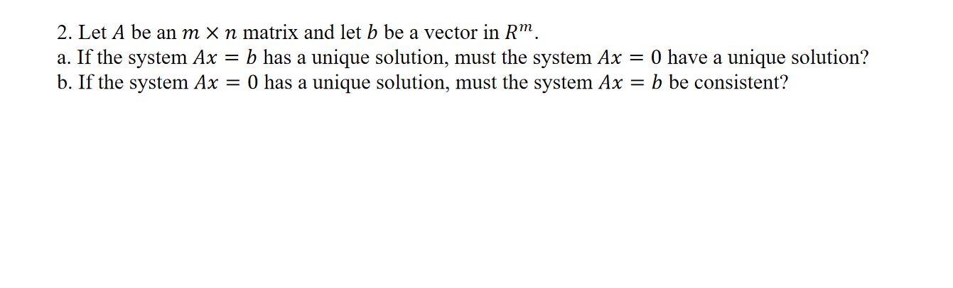 Solved 2. Let A be an m x n matrix and let b be a vector in | Chegg.com