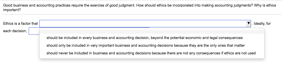 Solved Good business and accounting practices require the | Chegg.com