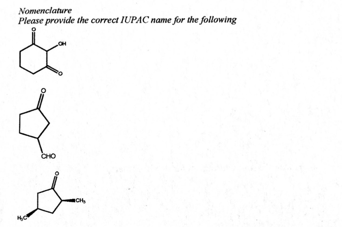 Solved Nomenclature Please provide the correct IUPAC name | Chegg.com