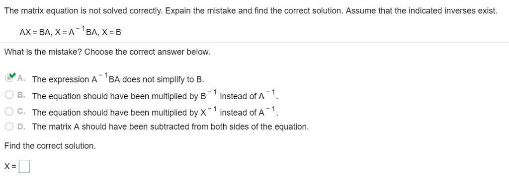 Solved The matrix equation is not solved correctly. Expain | Chegg.com