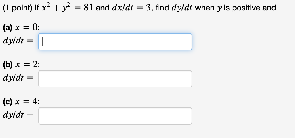 Solved dy dx (1 point) Suppose xy = –2 and = 2. Find when x | Chegg.com
