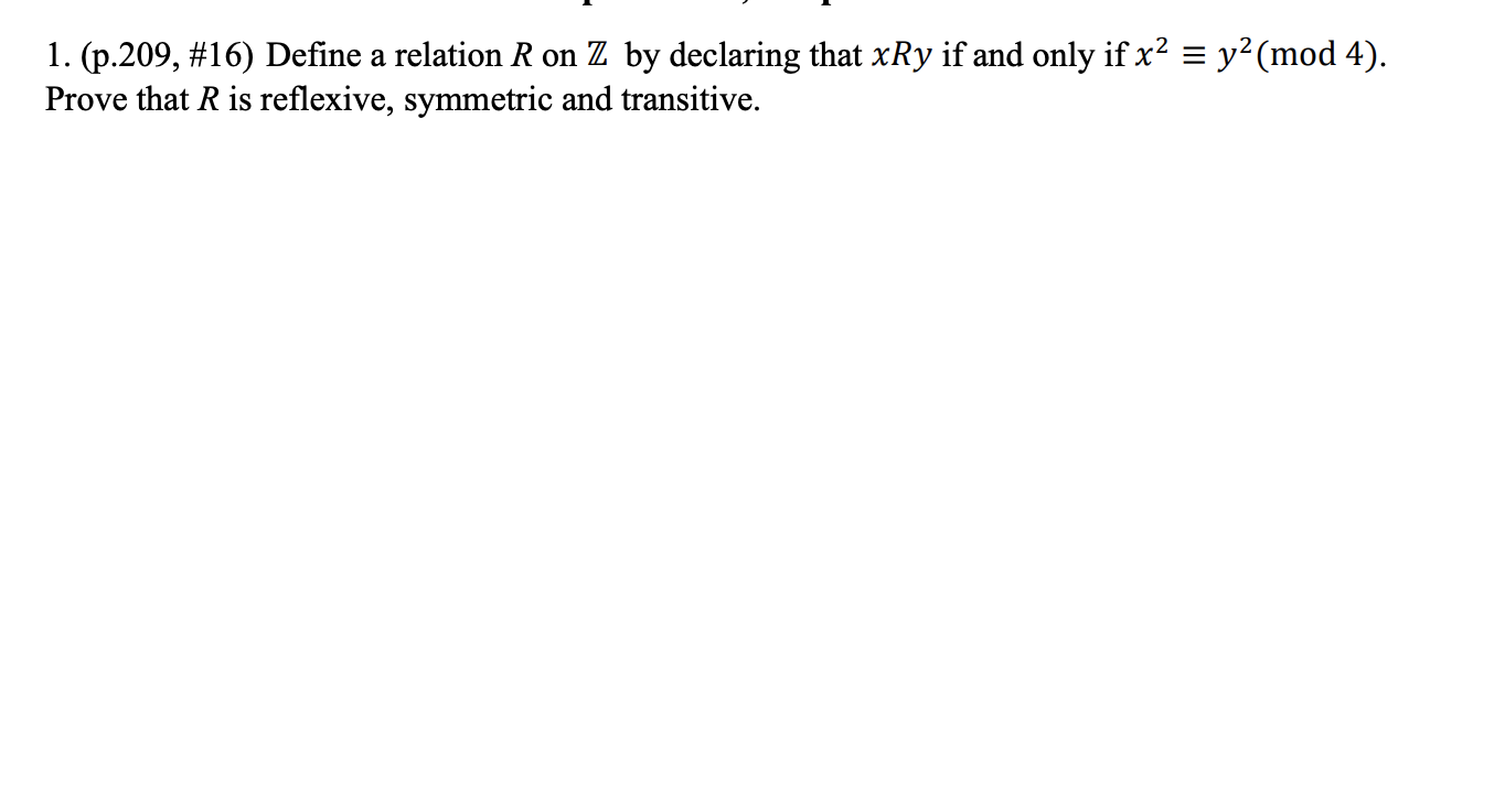 Solved 1. (p.209, #16) Define a relation R on Z by declaring | Chegg.com