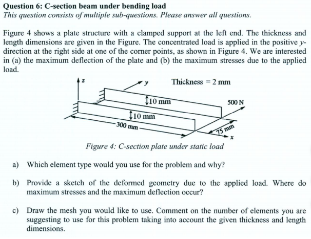 Question 6: C-section beam under bending load This | Chegg.com