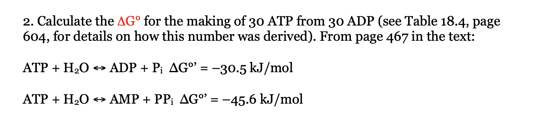 Calculate the Δ G° for the making of 30 ATP from 30 | Chegg.com