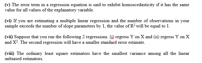 Solved (v) The error term in a regression equation is said | Chegg.com