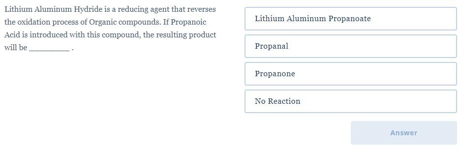 Solved Lithium Aluminum Propanoate Lithium Aluminum Hydride | Chegg.com