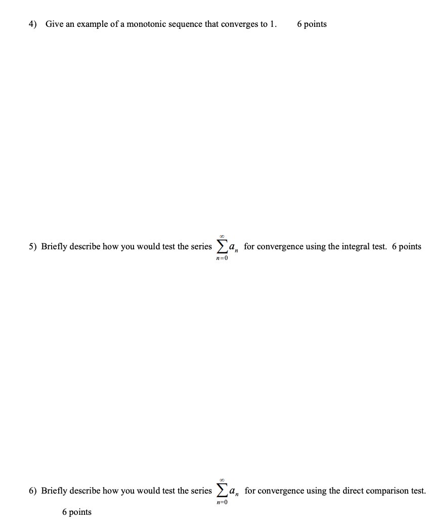 Solved 4) Give an example of a monotonic sequence that | Chegg.com