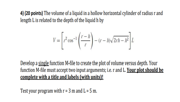 Solved 4) (20 points) The volume of a liquid in a hollow | Chegg.com