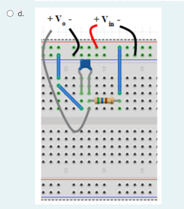 Solved b. c. Which breadboard setup shows the correct | Chegg.com