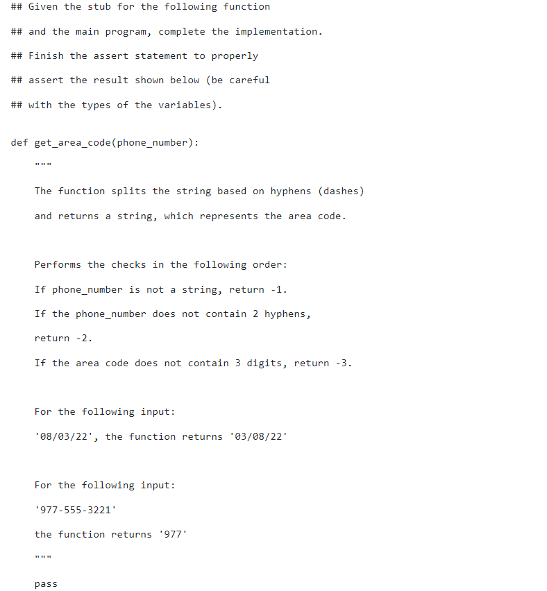 Solved ## Given the stub for the following function ## and | Chegg.com