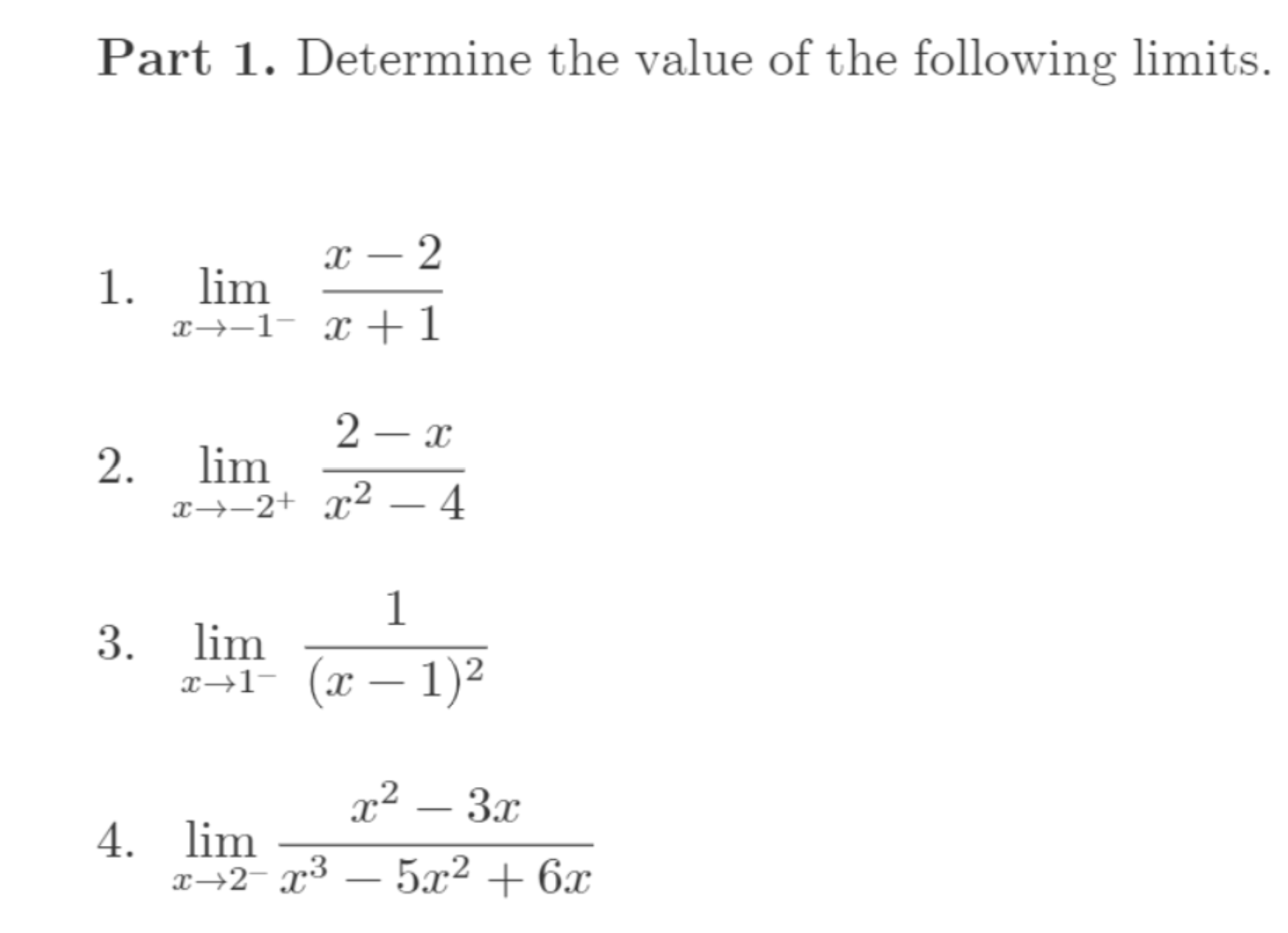 Solved Part 1. Determine the value of the following limits. | Chegg.com