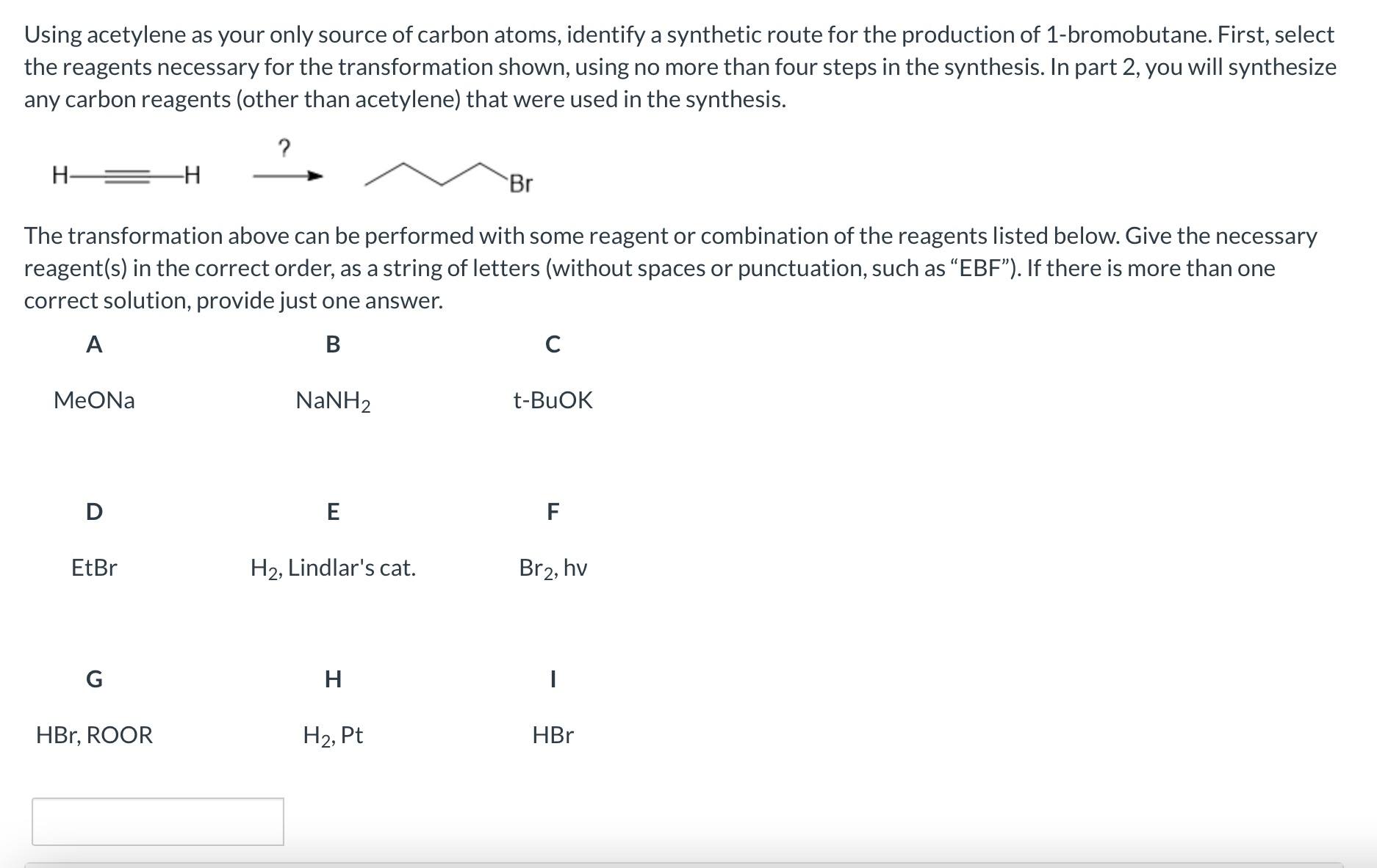 Solved Using acetylene as your only source of carbon atoms, | Chegg.com