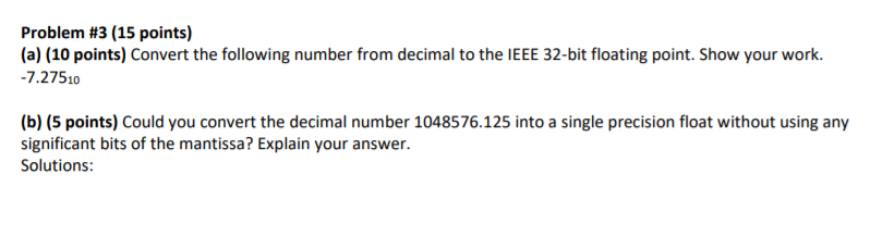 Solved Problem #3 (15 points) (a) (10 points) Convert the | Chegg.com