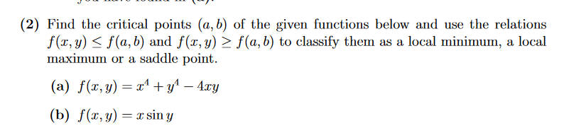 Solved (2) Find the critical points (a, b) of the given | Chegg.com