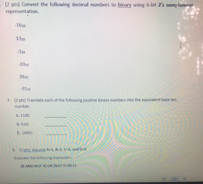 Solved (2 pts) Convert the following decimal numbers to | Chegg.com