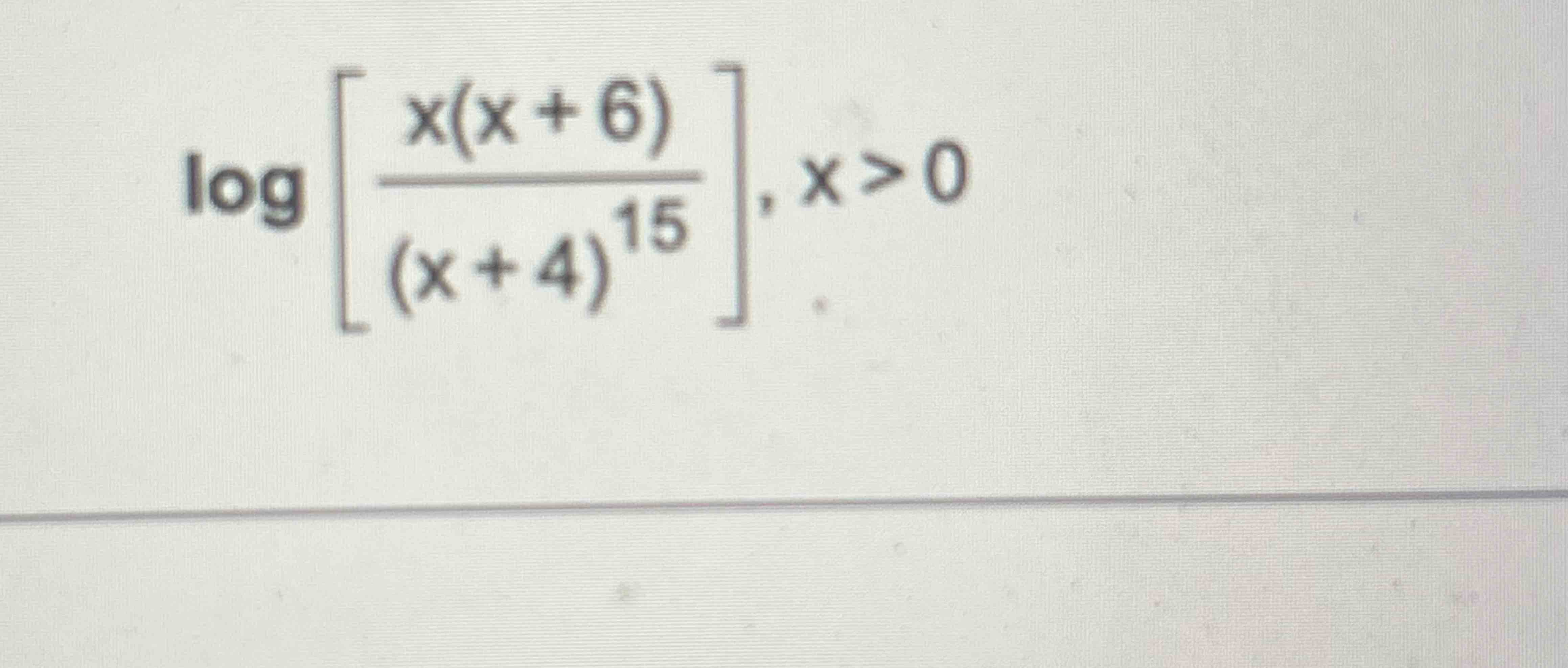 Solved log[x(x+6)(x+4)15],x>0 | Chegg.com