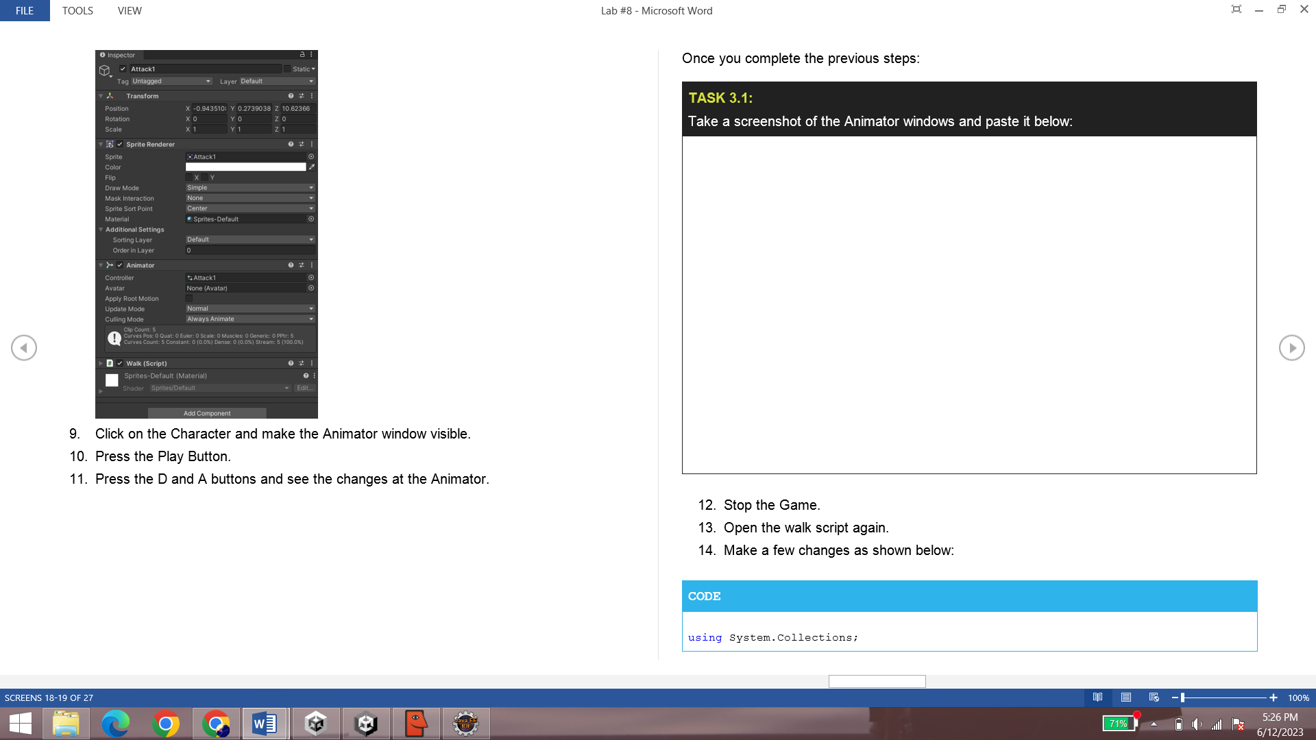 ACTIVITY 3 void Update () TESTING THE ANIMATION This | Chegg.com