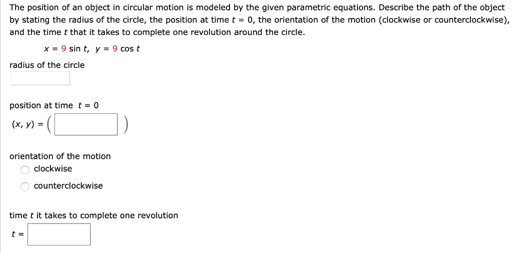 Solved The Position Of An Object In Circular Motion Is