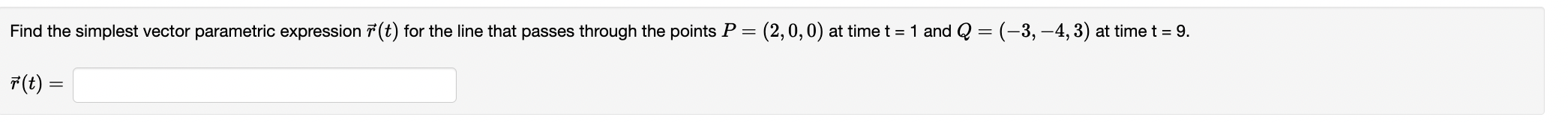 Solved Find the simplest vector parametric expression r(t) | Chegg.com