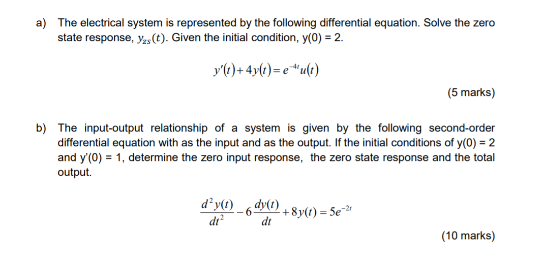 Solved a) The electrical system is represented by the | Chegg.com
