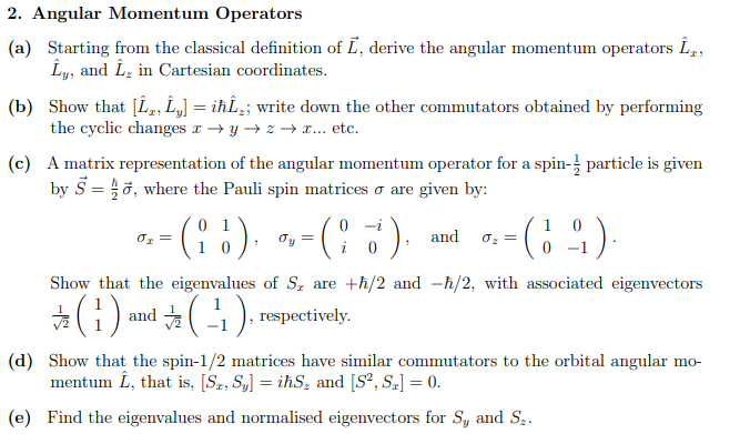 Solved 2. Angular Momentum Operators (a) Starting from the | Chegg.com