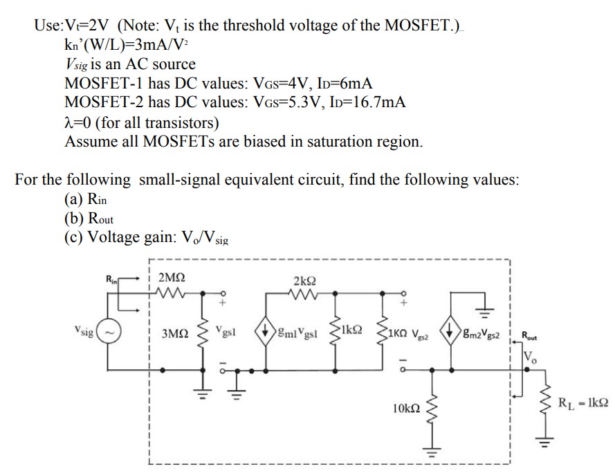 Solved Use: Vt=2 V (Note: Vt is the threshold voltage of the | Chegg.com