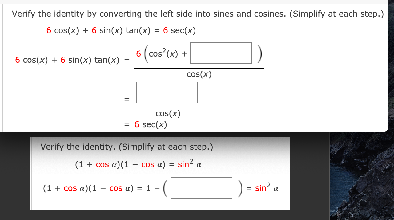 Solved Verify the identity by converting the left side into | Chegg.com