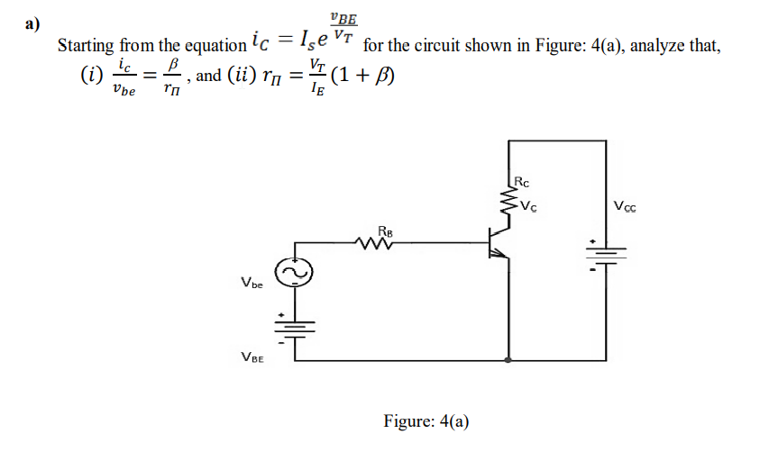 Solved a) VBE Starting from the equation ic = Ise VT for the | Chegg.com
