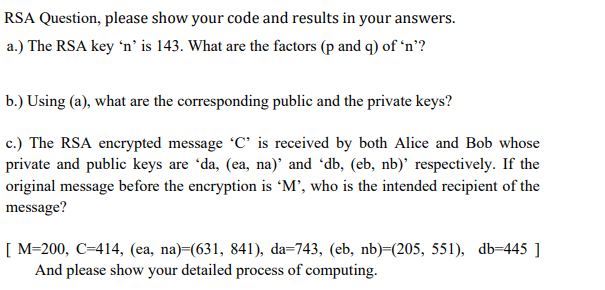 Solved RSA Question, please show your code and results in | Chegg.com