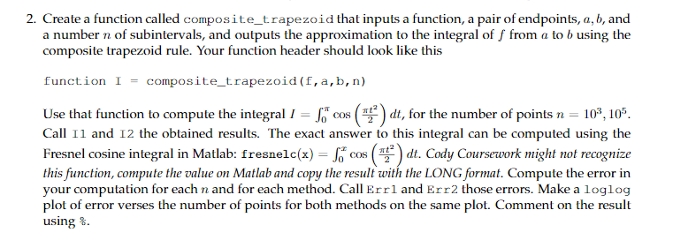 Solved 2. Create a function called composite_trapezoid that | Chegg.com