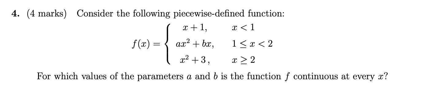 Solved (4 ﻿marks) ﻿Consider the following piecewise-defined | Chegg.com