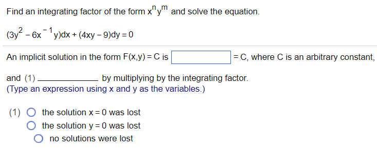 Solved Find an integrating factor of the form x"y" and solve | Chegg.com