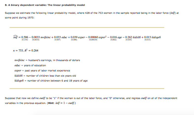 Solved 8.A binary dependent variable: The linear probability | Chegg.com