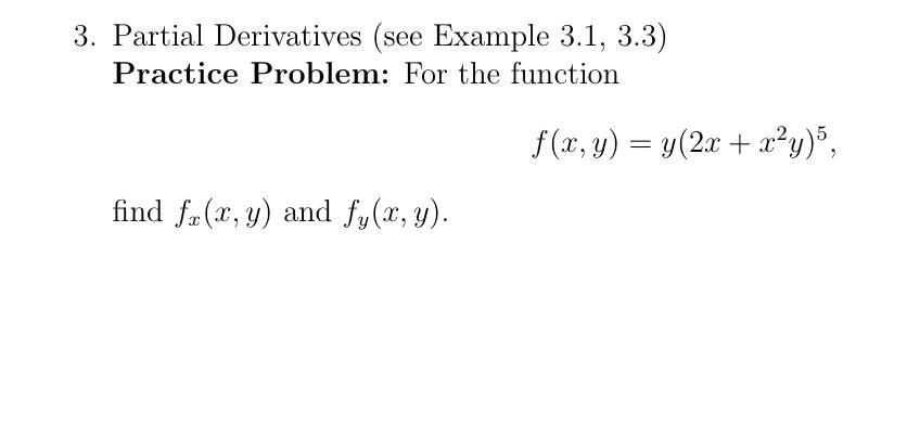 Solved 3. Partial Derivatives (see Example 3.1, 3.3) | Chegg.com