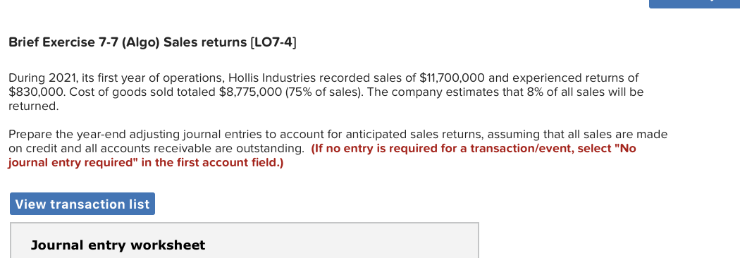 Solved Brief Exercise 7-7 (Algo) Sales returns (L07-4) | Chegg.com Solved Brief Exercise 7-7 (Algo) Sales returns (L07-4) | Chegg.com