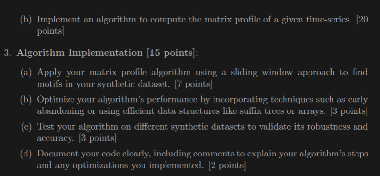 Solved (a) Define the concept of matrix profile in | Chegg.com