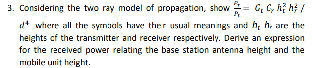 Solved Pt 3. Considering the two ray model of propagation, | Chegg.com
