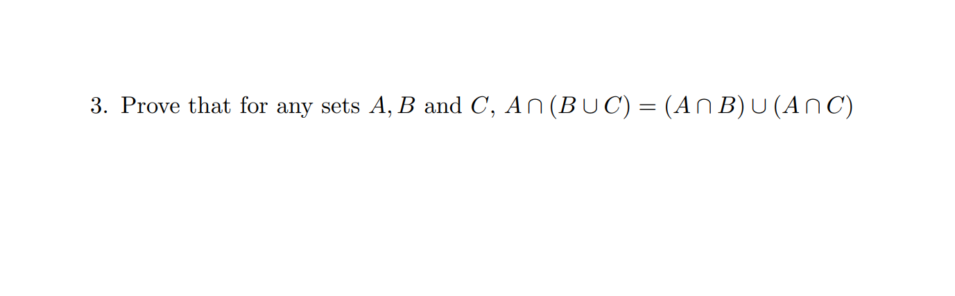 Solved 3. Prove that for any sets A,B and | Chegg.com
