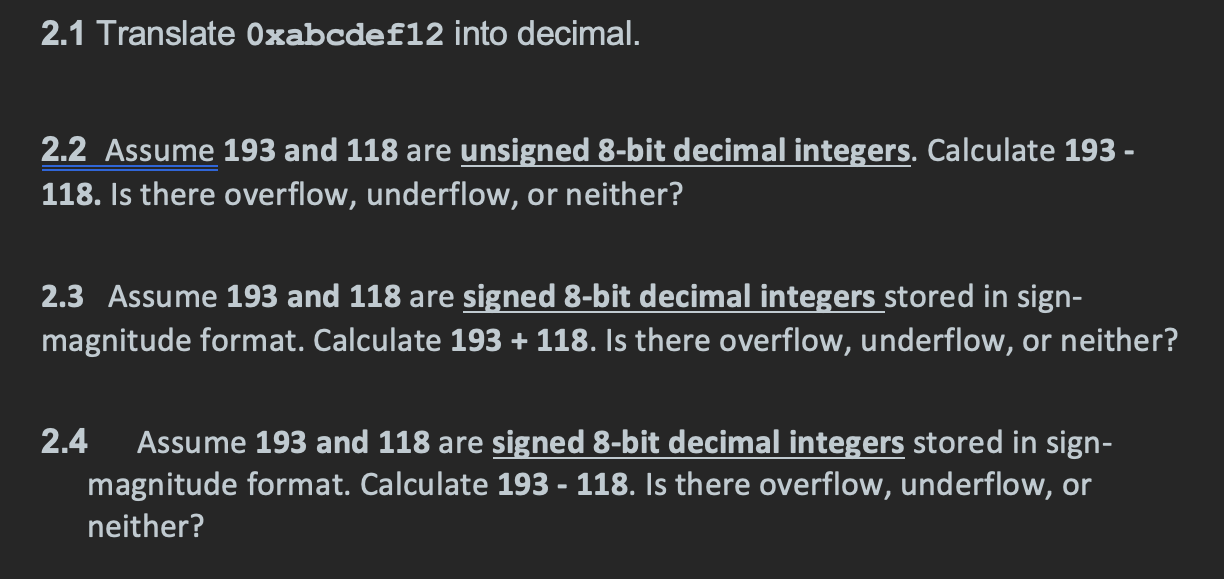Solved 2.1 ﻿Translate 0xabcdef12 ﻿into decimal.2.2 ﻿Assume | Chegg.com