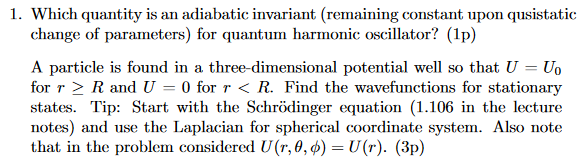 Solved 1. Which quantity is an adiabatic invariant | Chegg.com
