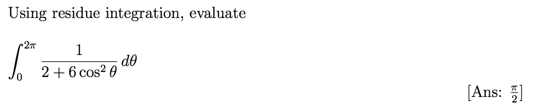 Solved Using residue integration, evaluate 271 1 dᎾ 2 + 6 | Chegg.com