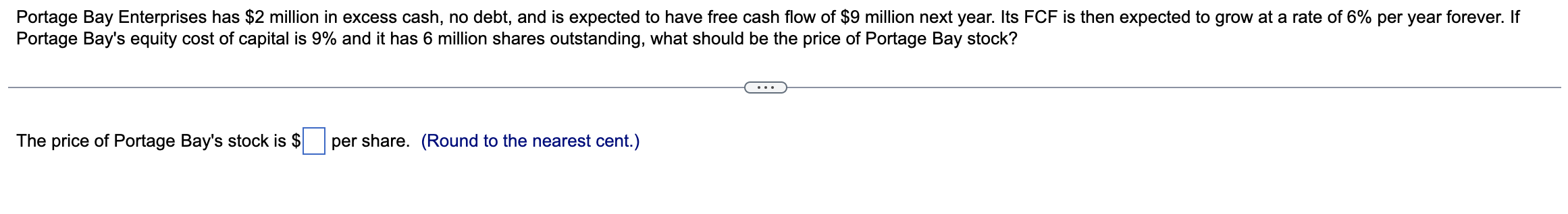 Solved Portage Bay's equity cost of capital is 9% and it has | Chegg.com