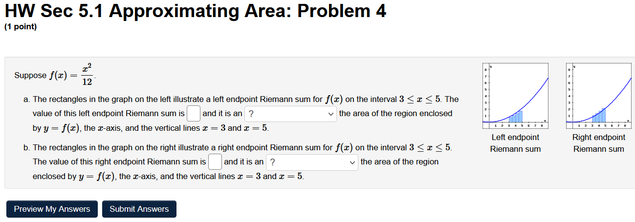 Solved HW Sec 5.1 Approximating Area: Problem 4 (1 point) | Chegg.com