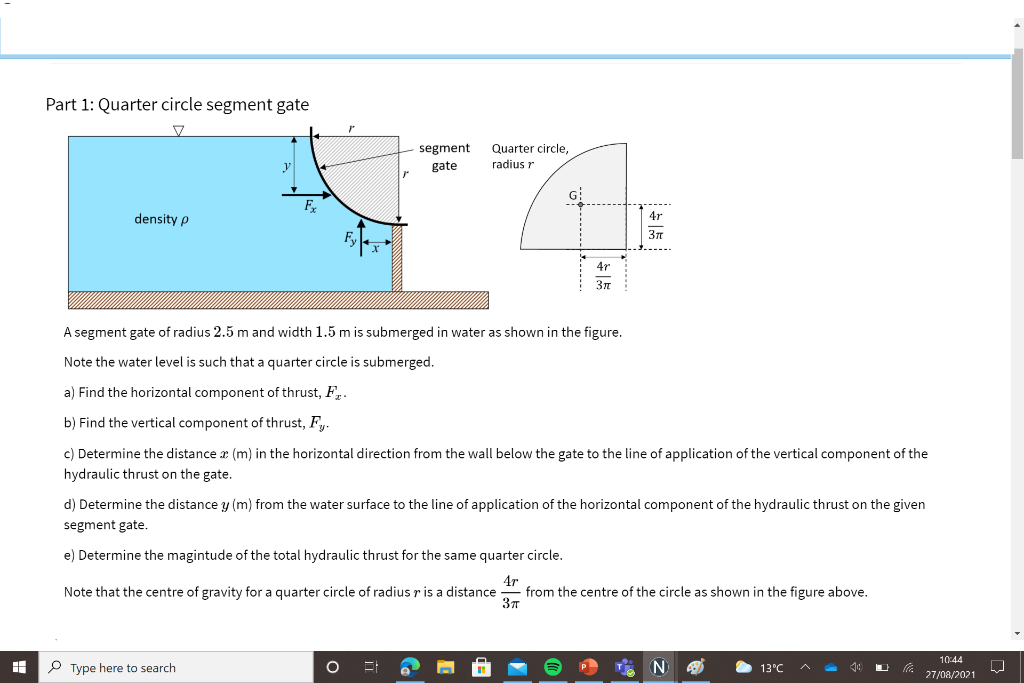 Solved Part 1: Quarter circle segment gate segment gate | Chegg.com